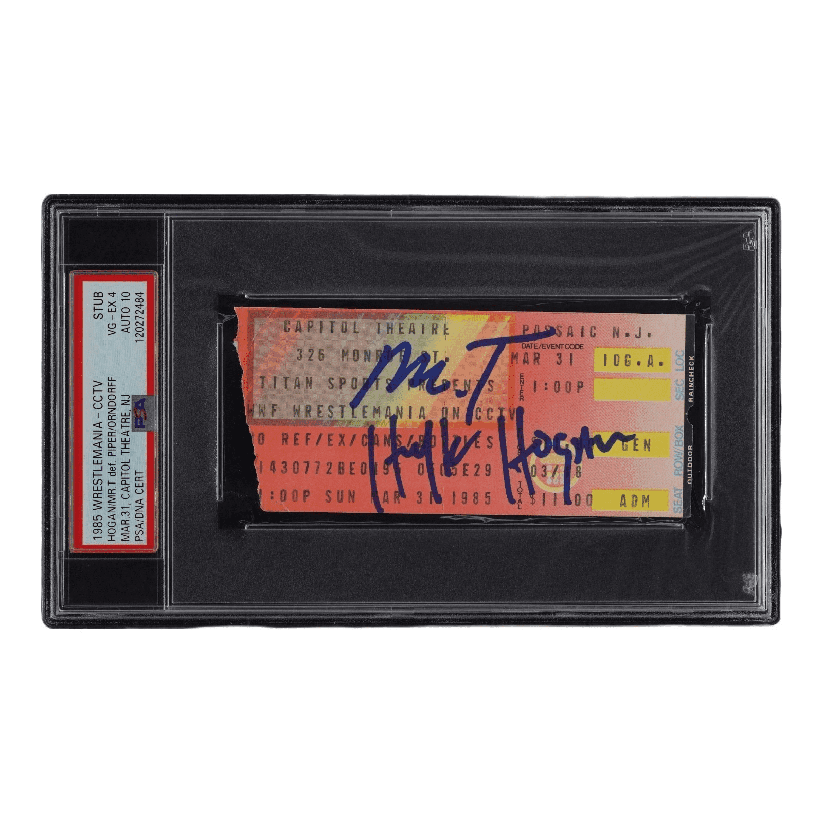 HULK HOGAN MR. T AUTOGRAPHED 1985 1st WRESTLEMANIA CCTV TICKET STUB PSA ...
