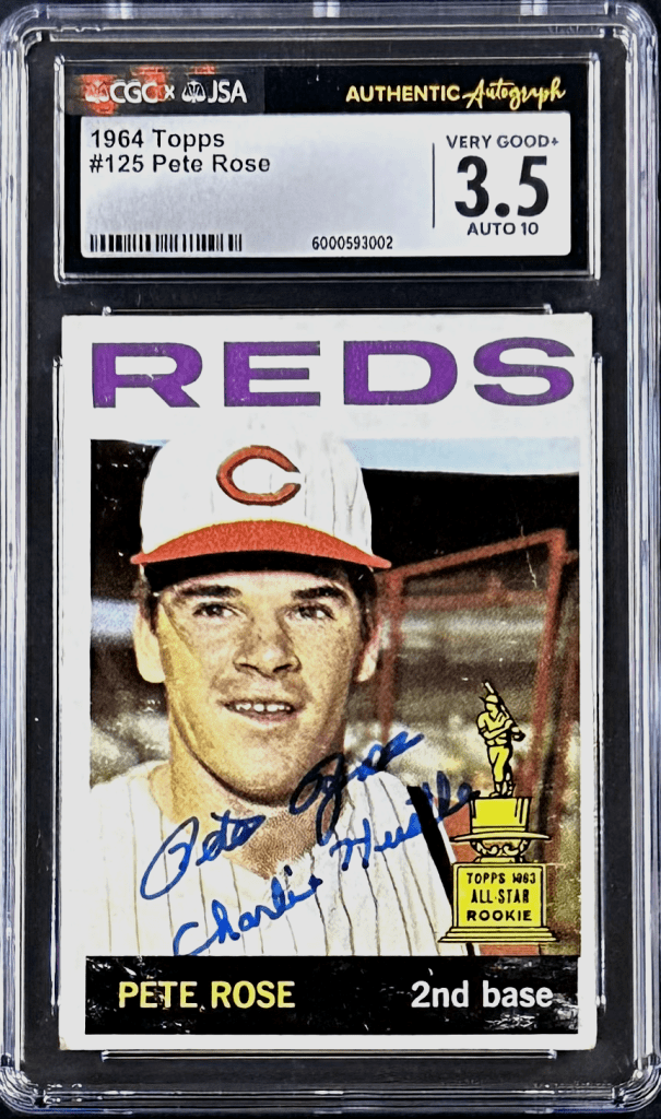 Pete Rose Signed 1964 Topps #125 CGC 3.5 JSA 10 Auto All Star Rookie ...